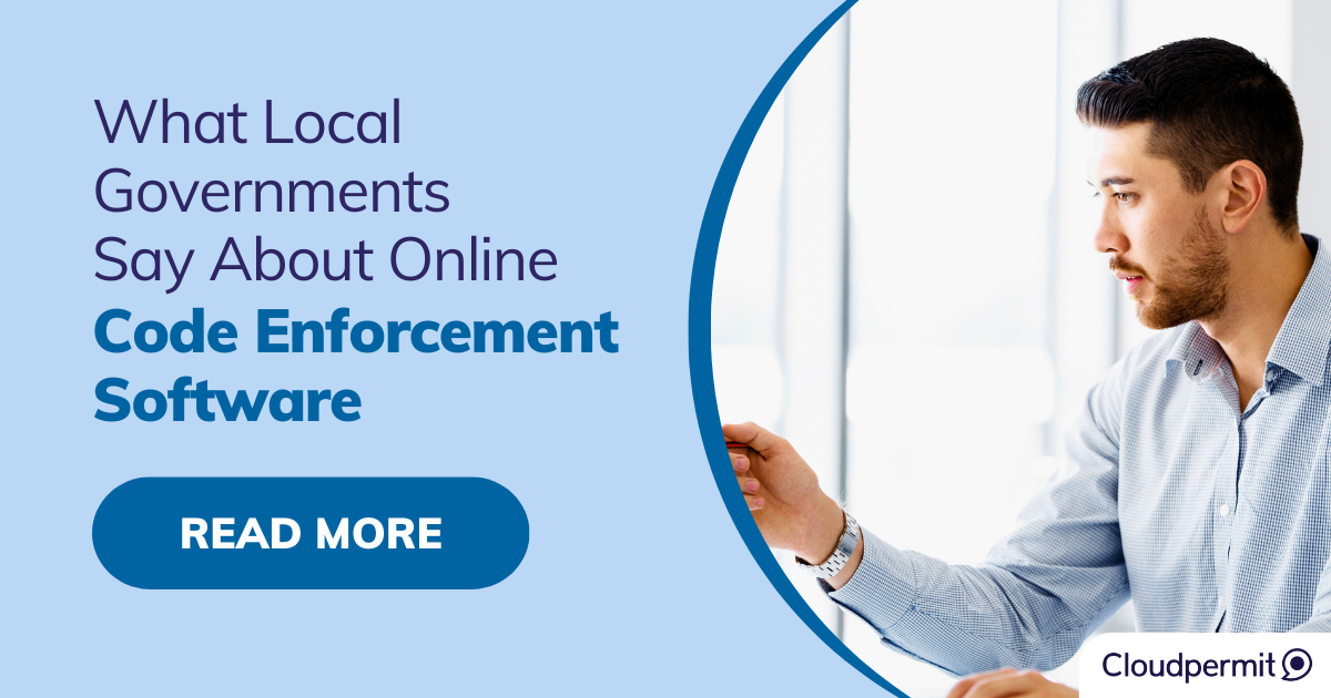 What Local Governments Say About Online Code Enforcement Software